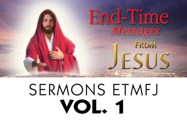 Illustrated Sermons "End-Time Messages from Jesus" - General Conference - Evangelism